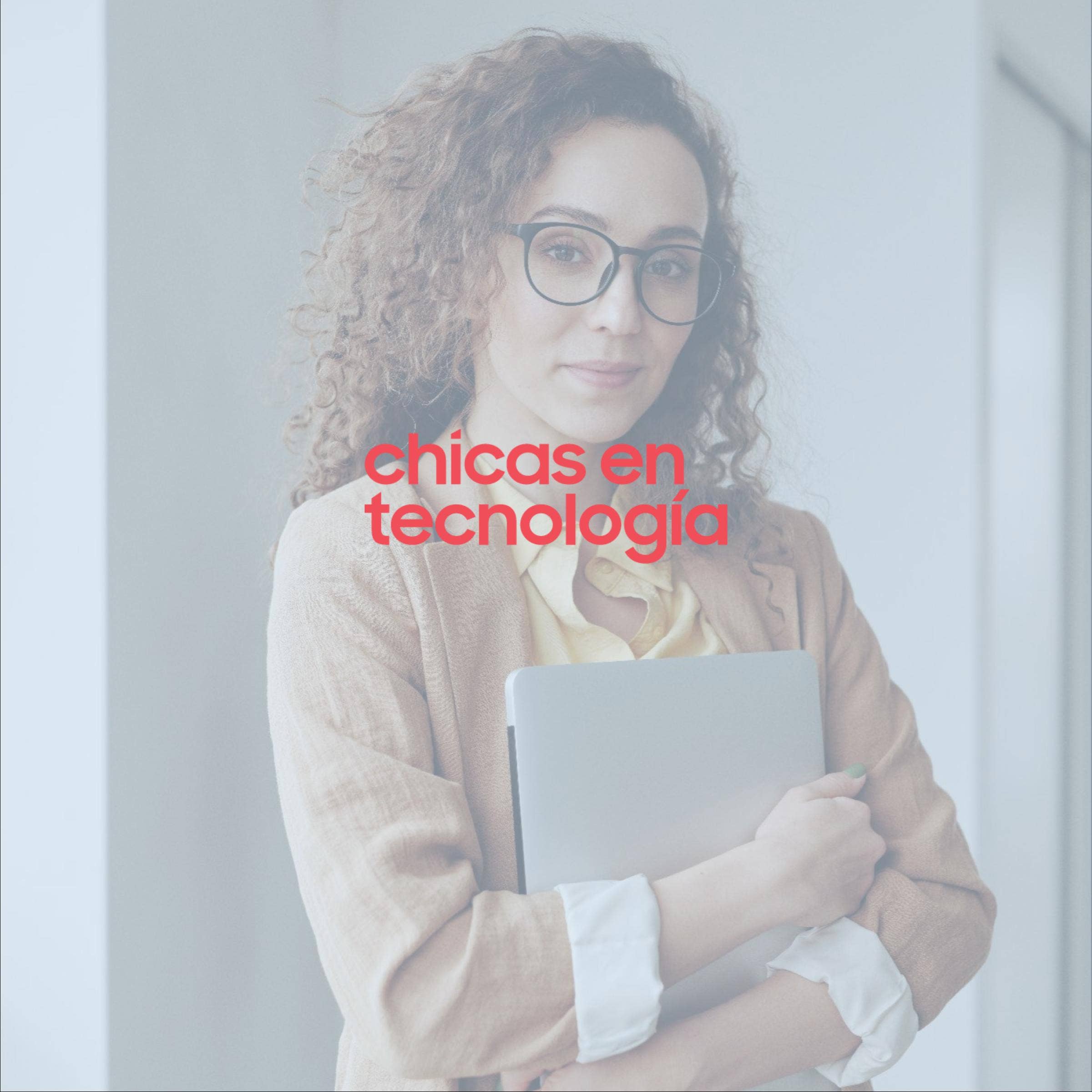 Chicas en Tecnología