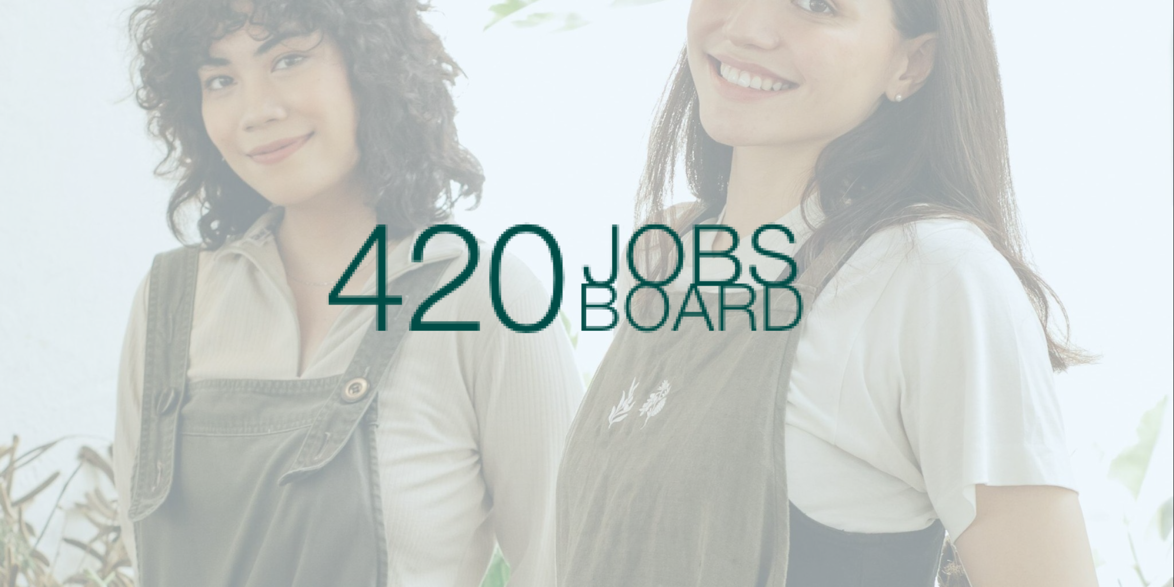420 Jobs Board