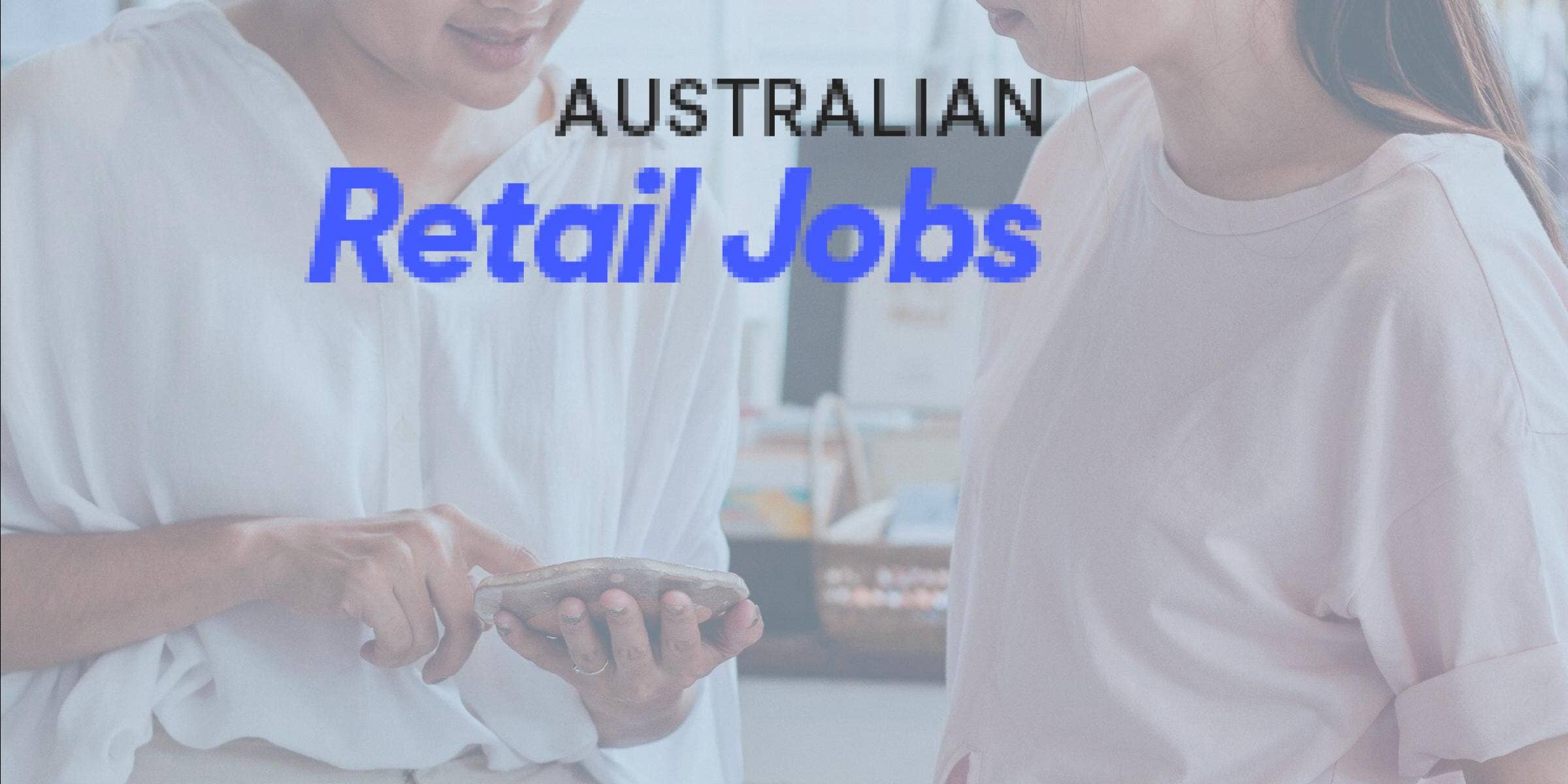 Australian Retail Jobs