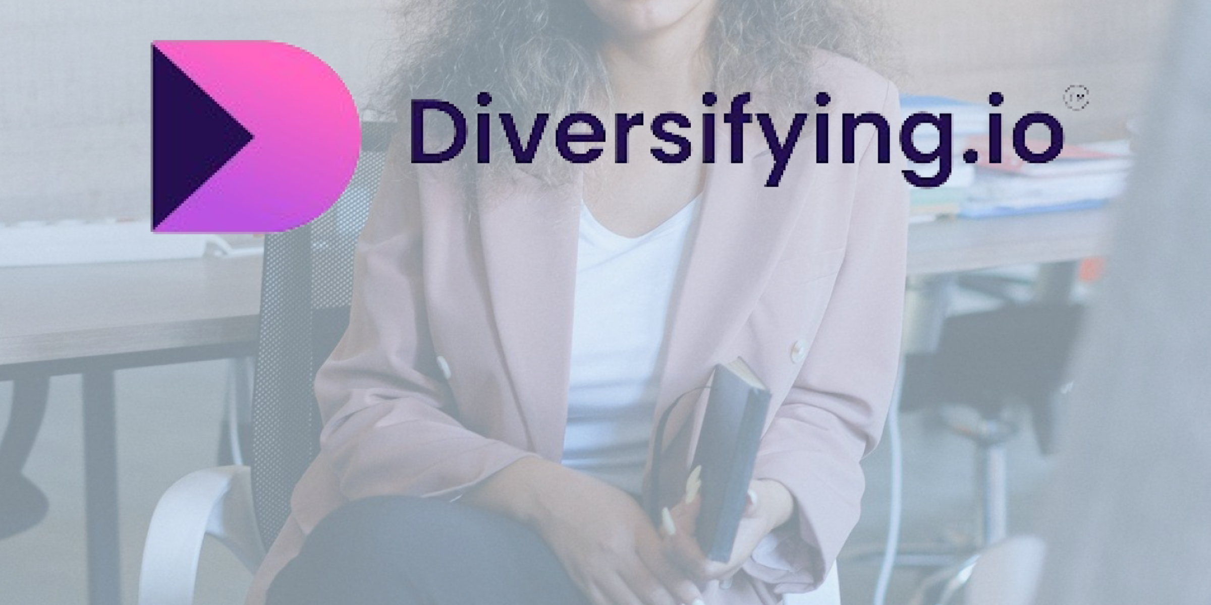 Diversifying.io