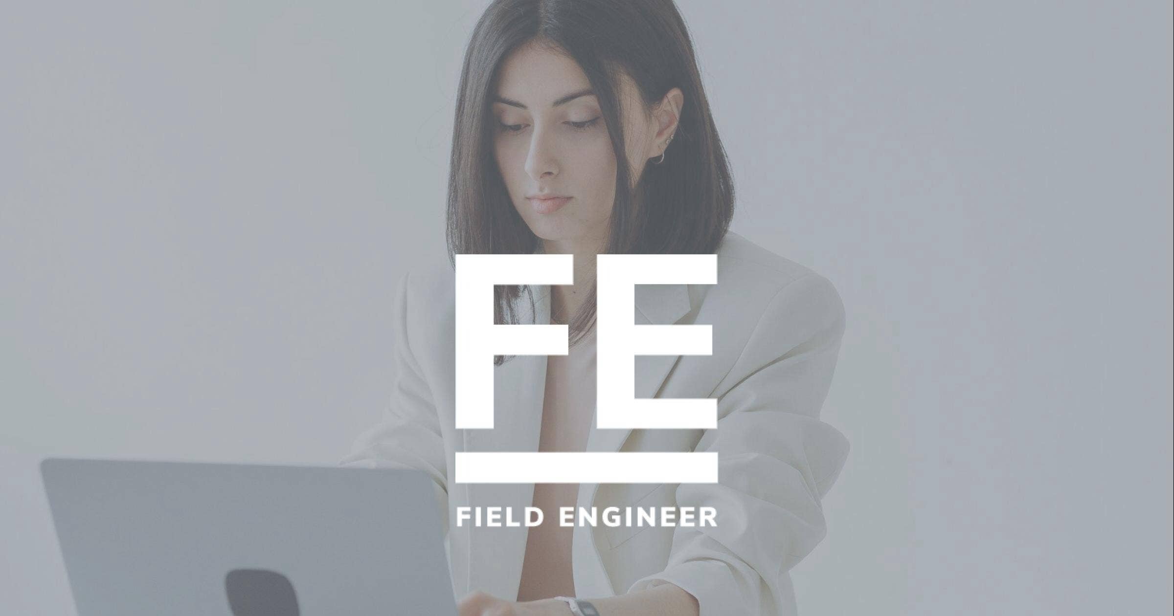 Field Engineer