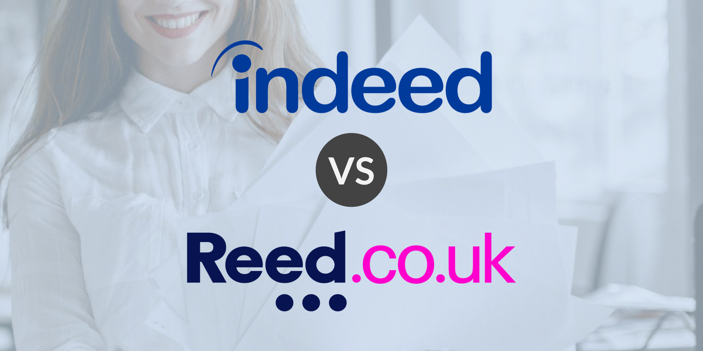 Indeed vs. Reed.co.uk