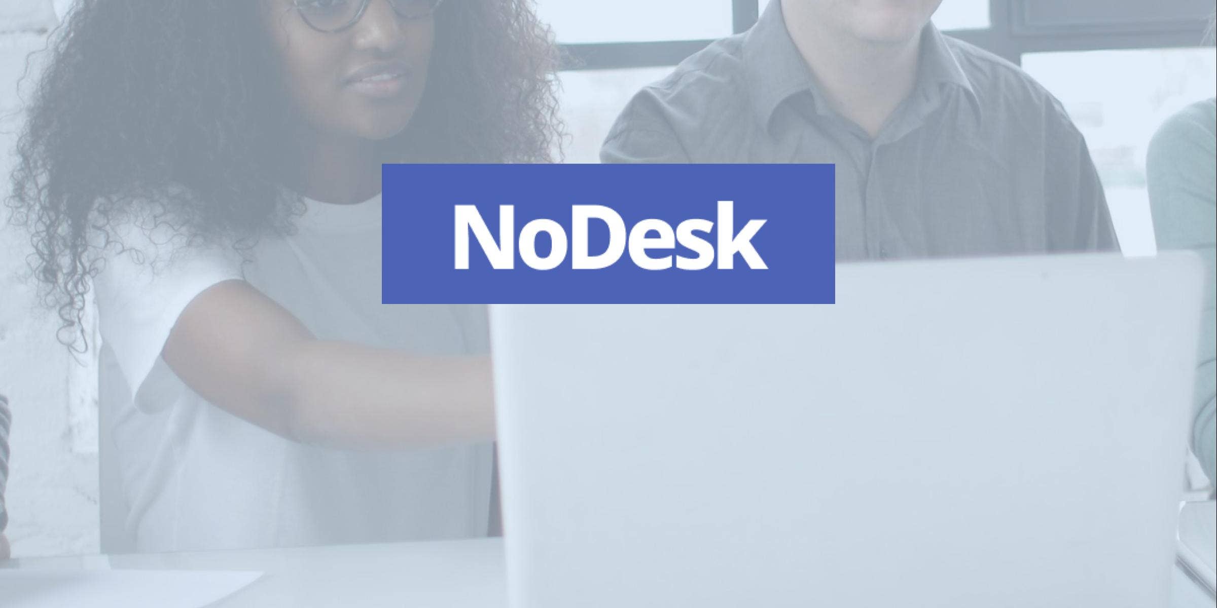 NoDesk