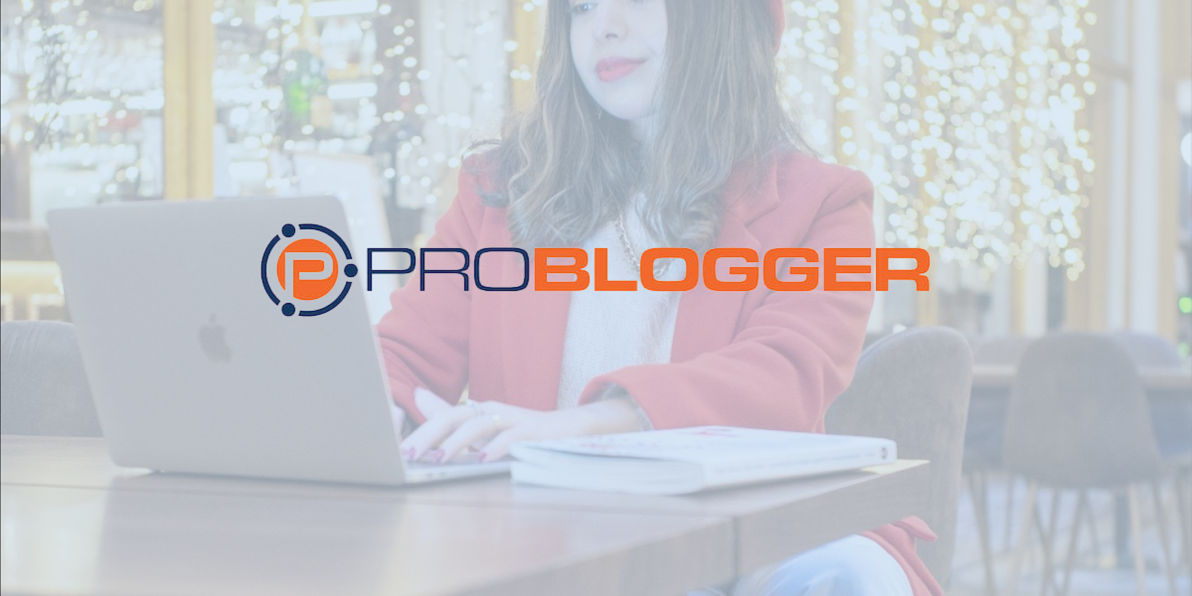 Problogger.com Review With Pricing, Alternatives, and FAQs