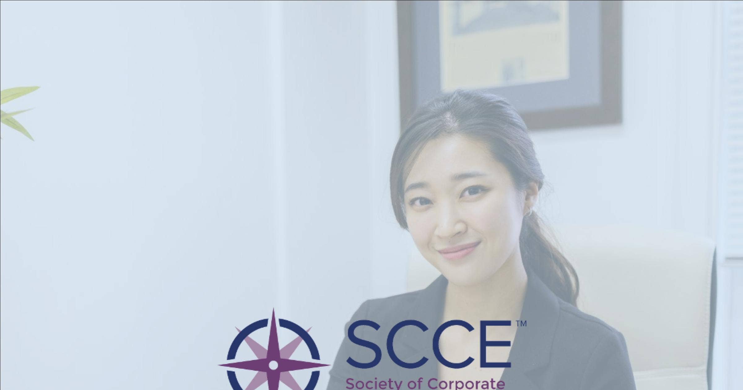 Society of Corporate Compliance and Ethics (SCCE)